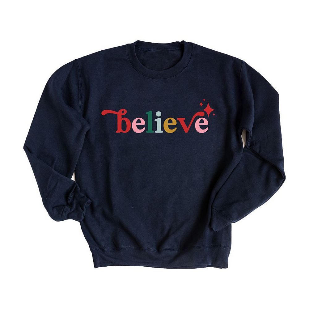 Believe Colorful Sweatshirt