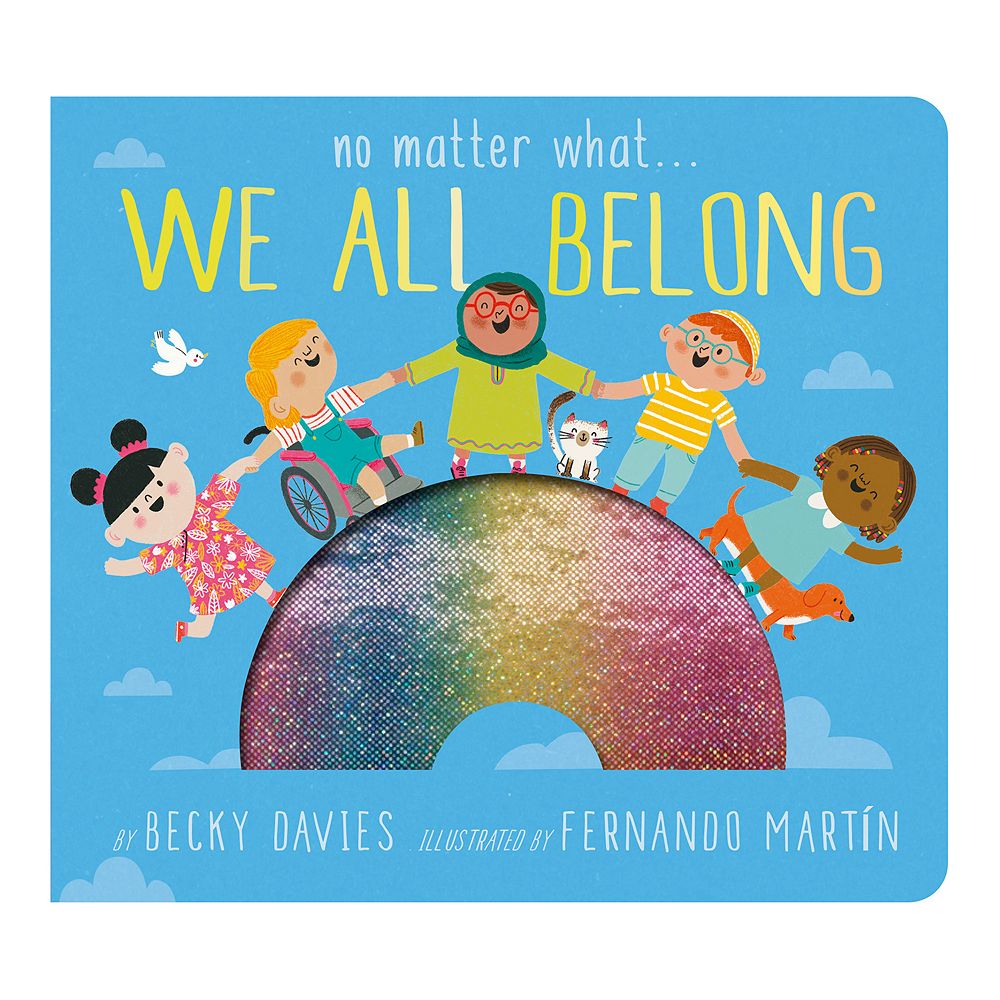 No Matter What . . . We All Belong Book