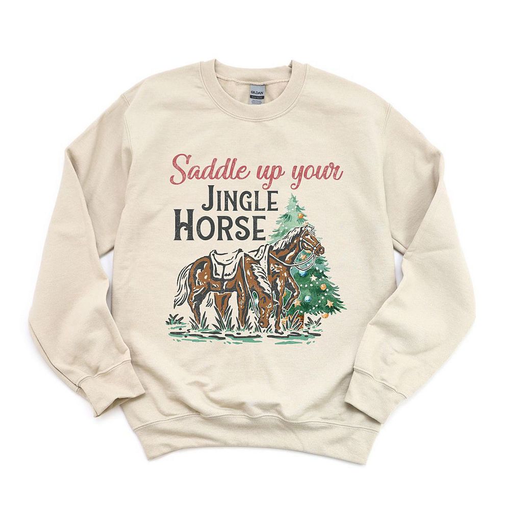 Saddle Your Jingle Horse Sweatshirt