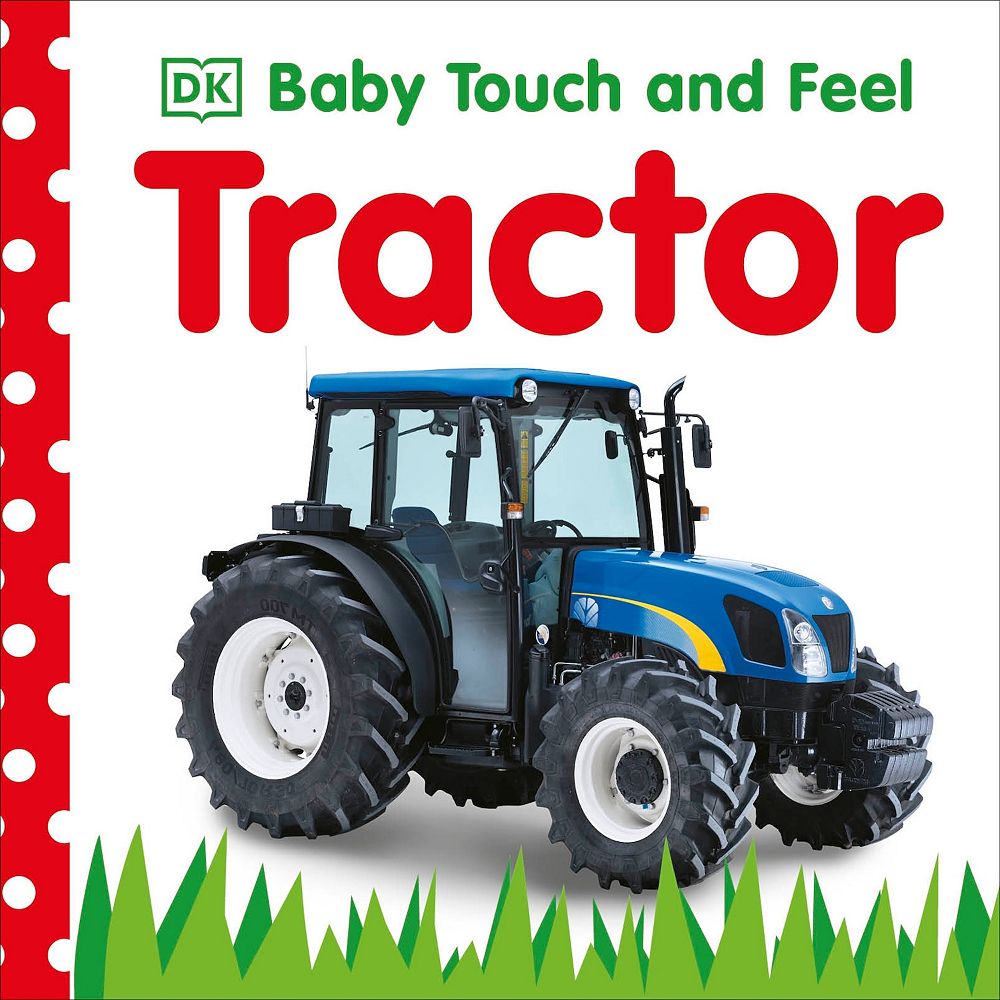 Baby Touch and Feel Tractor Book
