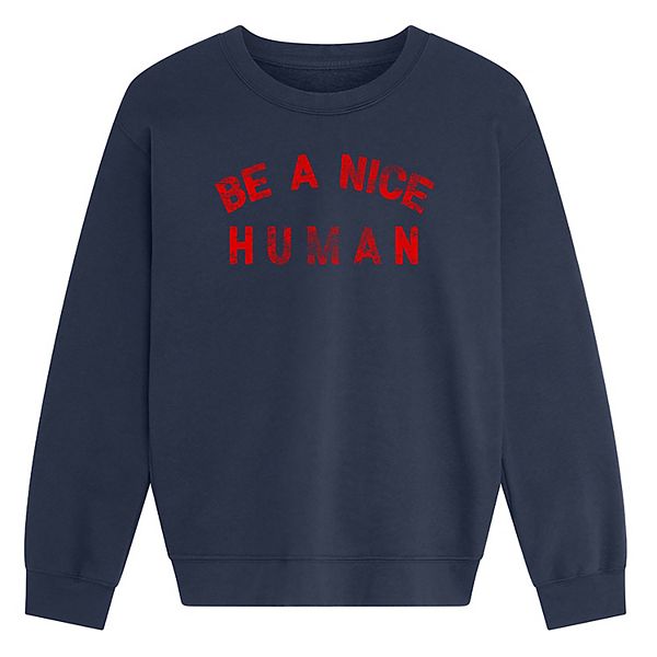 Women's "Be A Nice Human" Graphic Crewneck Pullover