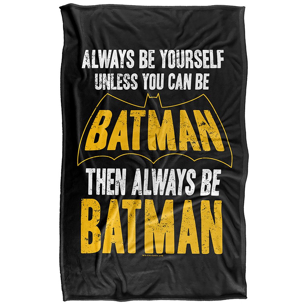 DC Comics Batman Always Be Yourself Silky Blanket