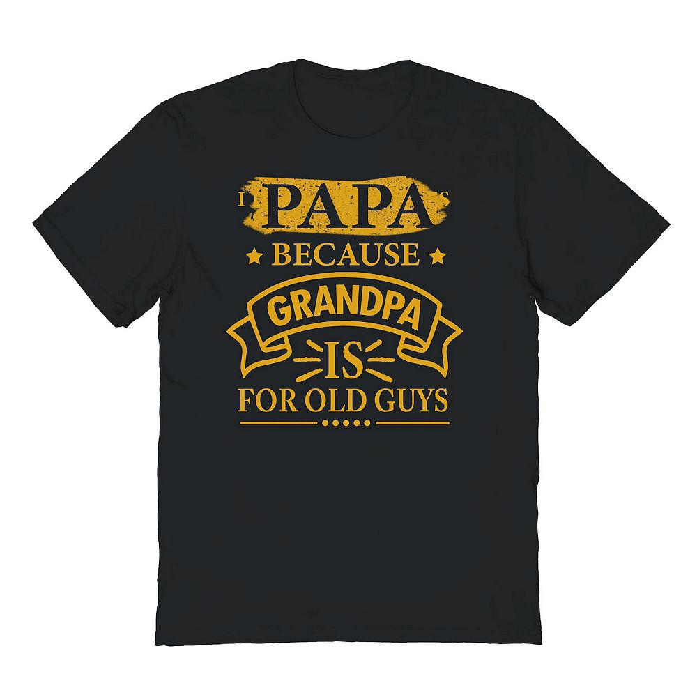 Men's Grandpa Is For Old Guys Graphic Tee