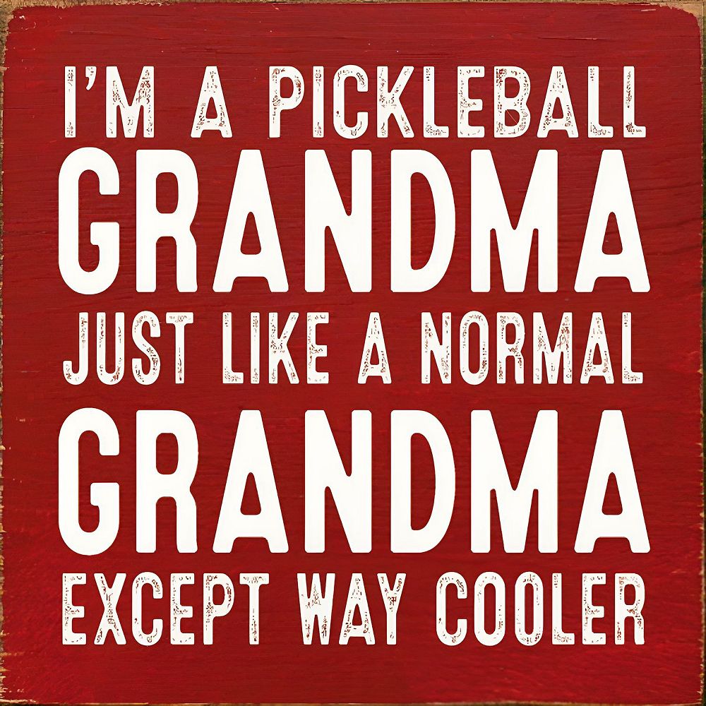 Pickleball Grandma Quote Wood Sign 7x7 Square Wall Hanging or Tabletop ...