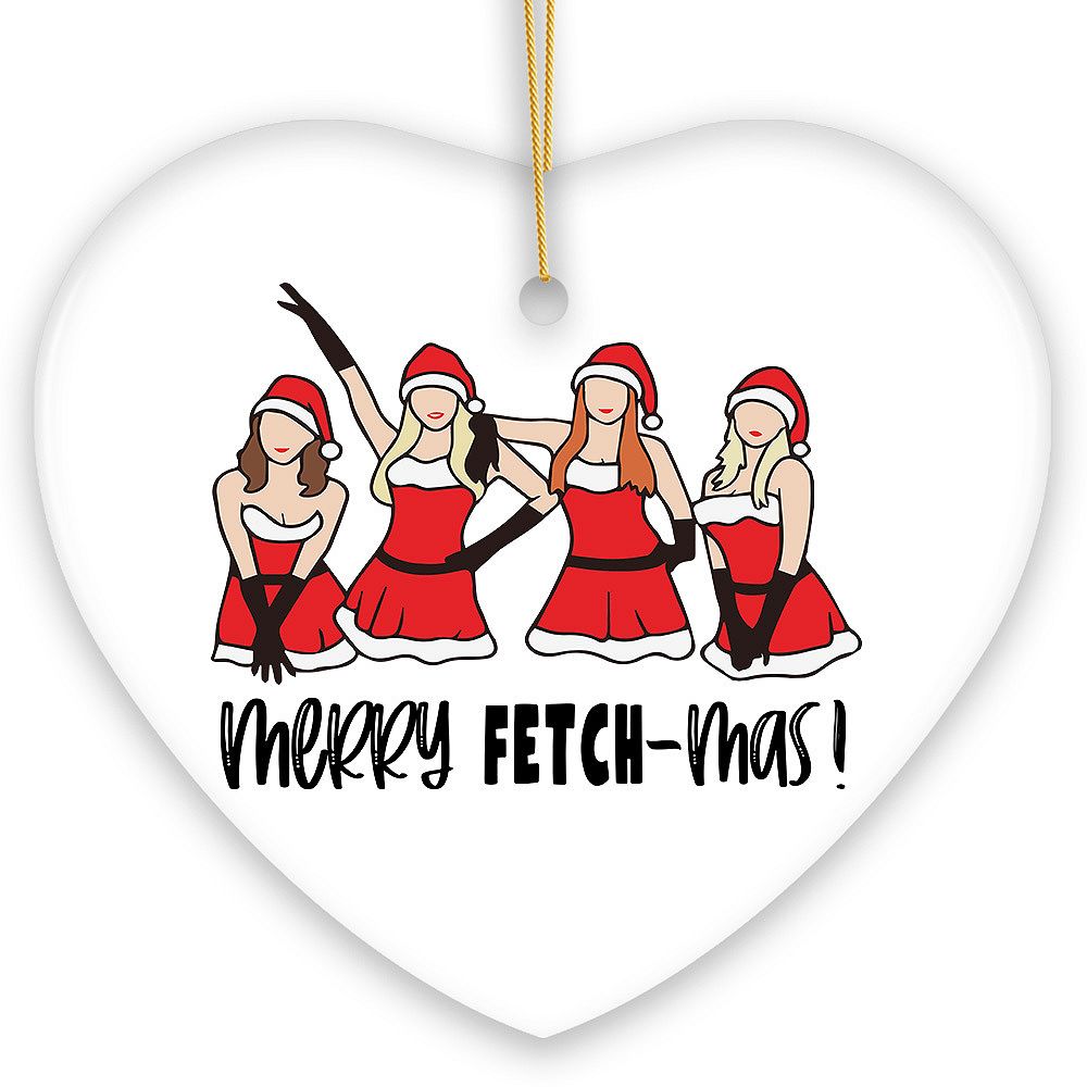 Merry Fetchmas Mean Girls Ornament